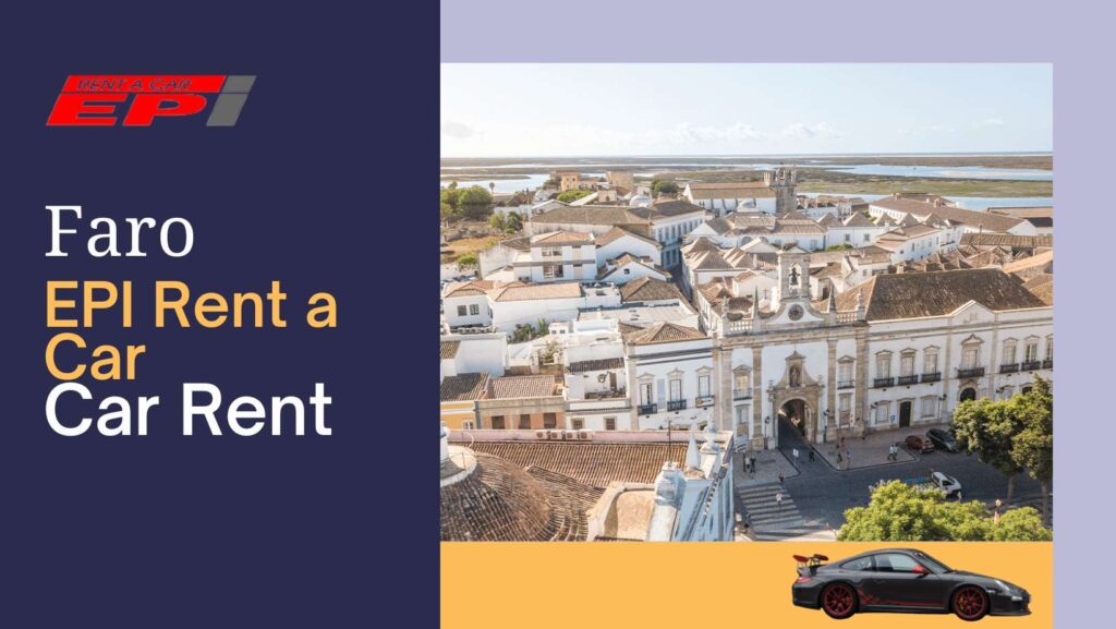 Car Rent Faro - Cheapest Car Hire in Faro Portugal 2024