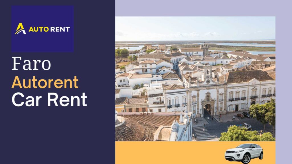 Autorent Car Hire in Faro – Location, Price And Vehicles