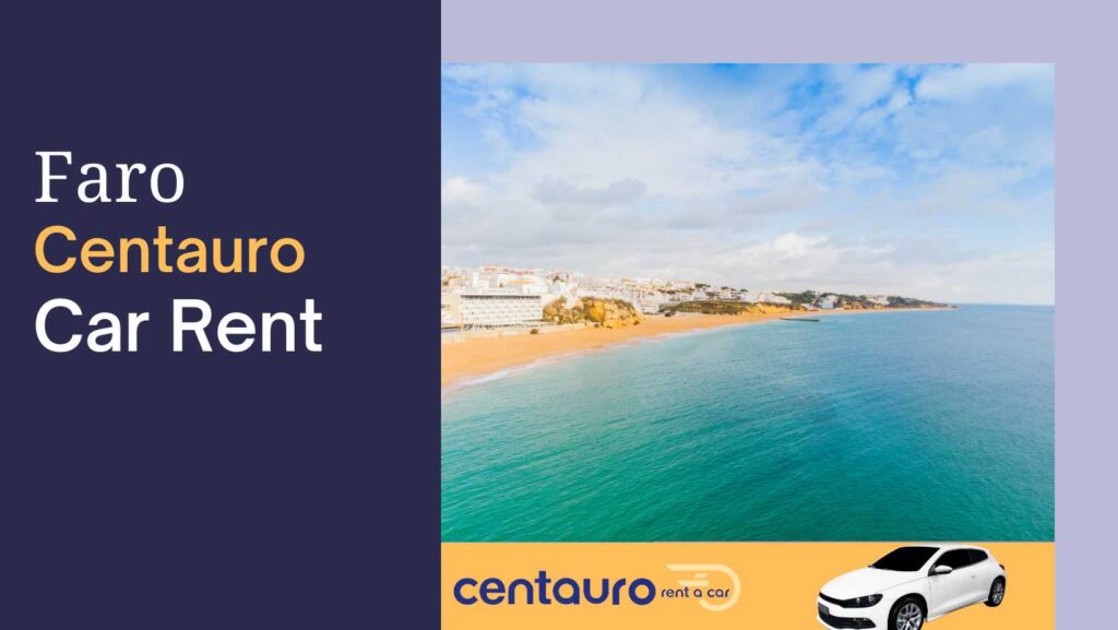 Centauro Car Hire in Faro – Location, Price And Vehicles