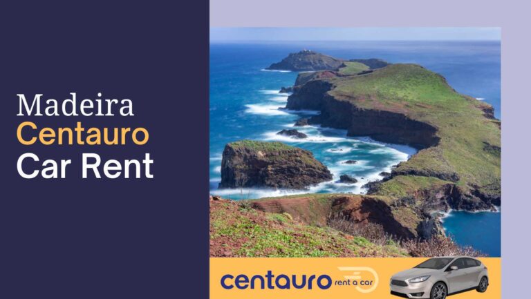 Centauro Car Hire in Madeira – Location, Price And Vehicles