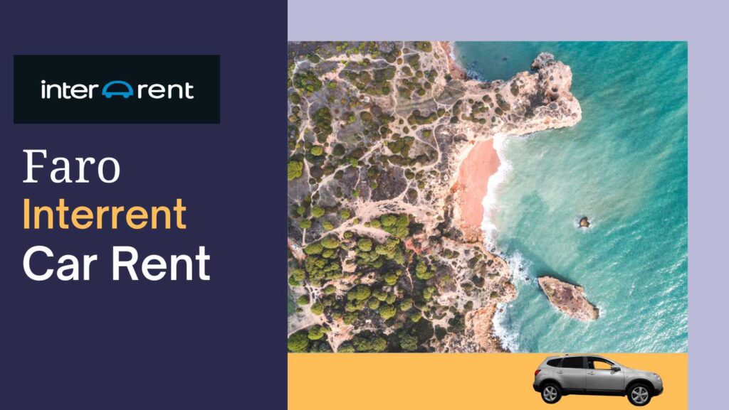 Interrent Car Hire in Faro – Location, Price And Vehicles