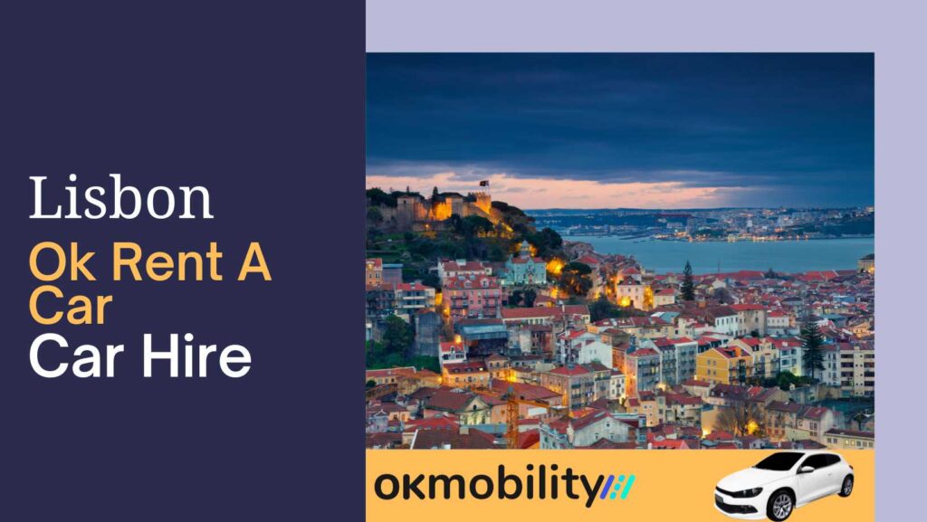 Ok Rent A Car in Lisbon – Location, Price And Vehicles