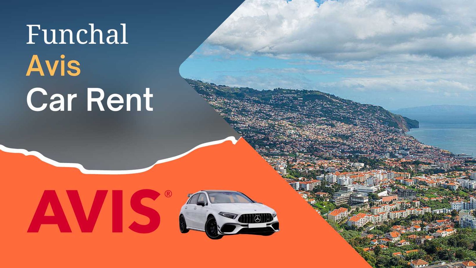 Avis Car Hire in Funchal – Location, Price And Vehicles