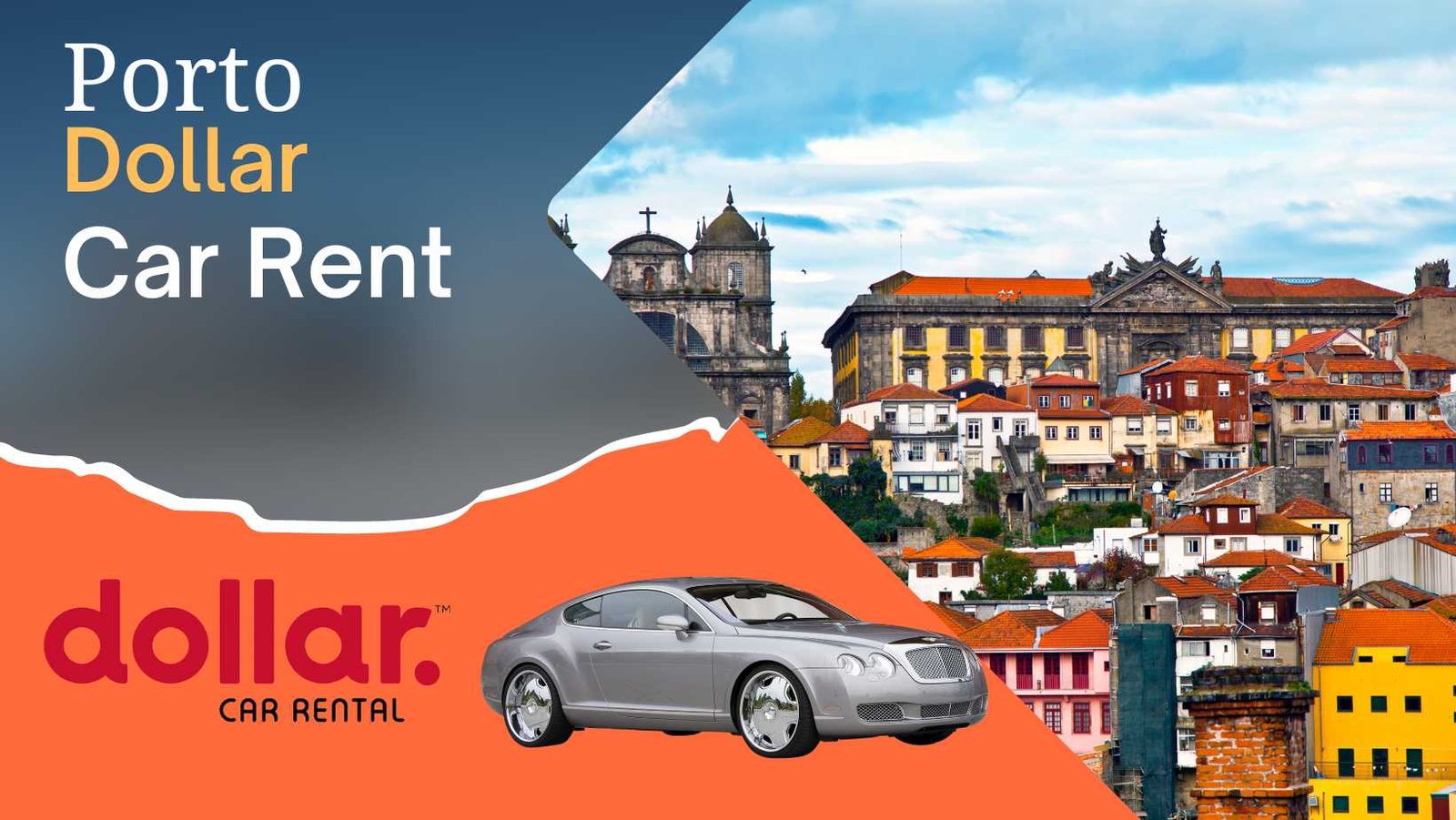 Dollar Car Hire in Porto – Location, Price And Vehicles