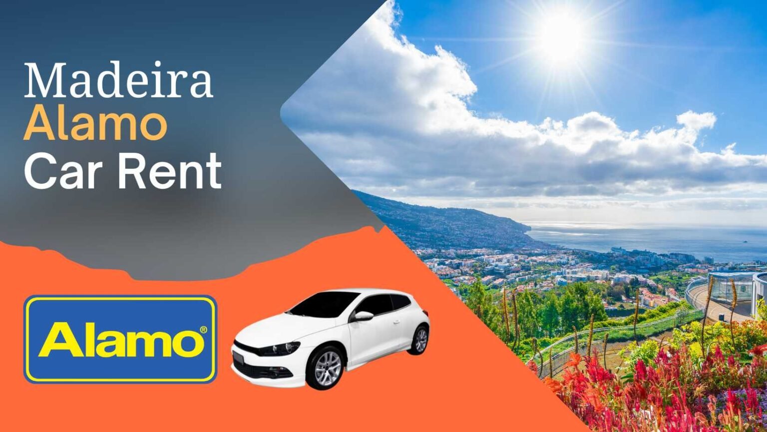Alamo Car Hire in Madeira – Location, Price And Vehicles