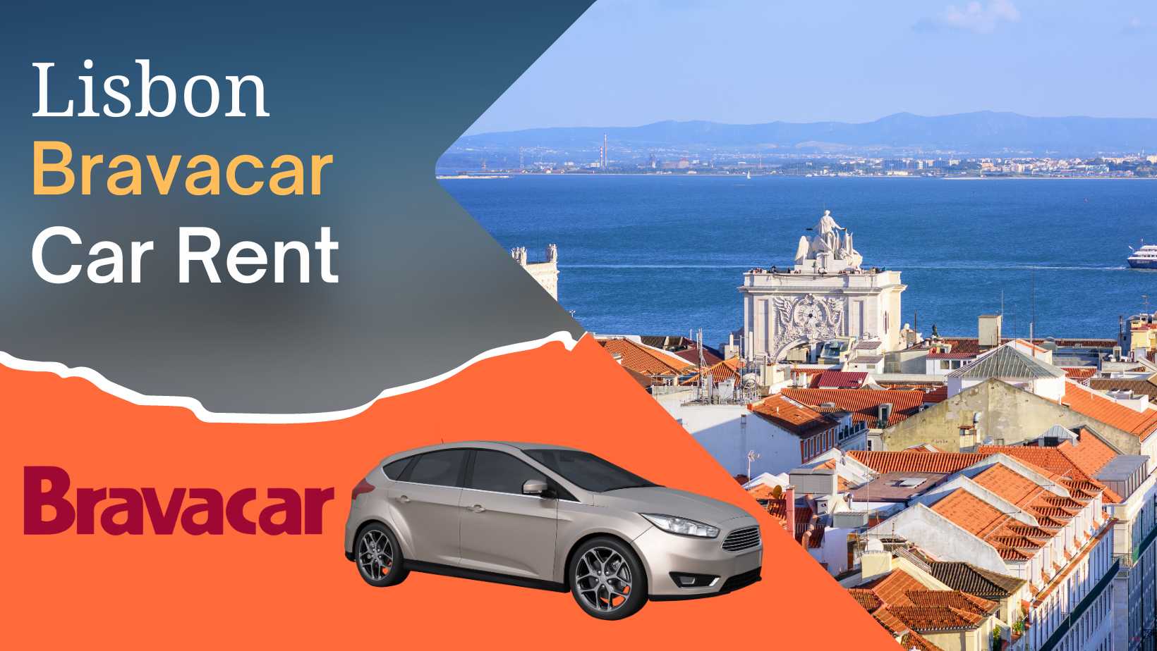 Bravacar Car Hire in Lisbon – Location, Price And Vehicles