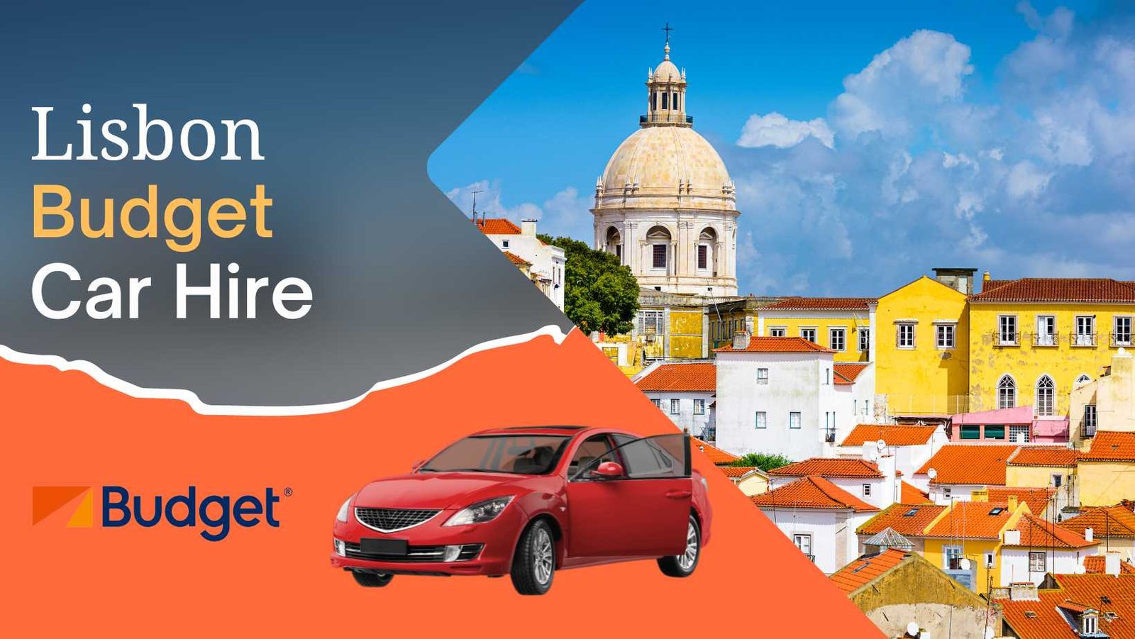 Budget Car Hire in Lisbon – Location, Price And Vehicles