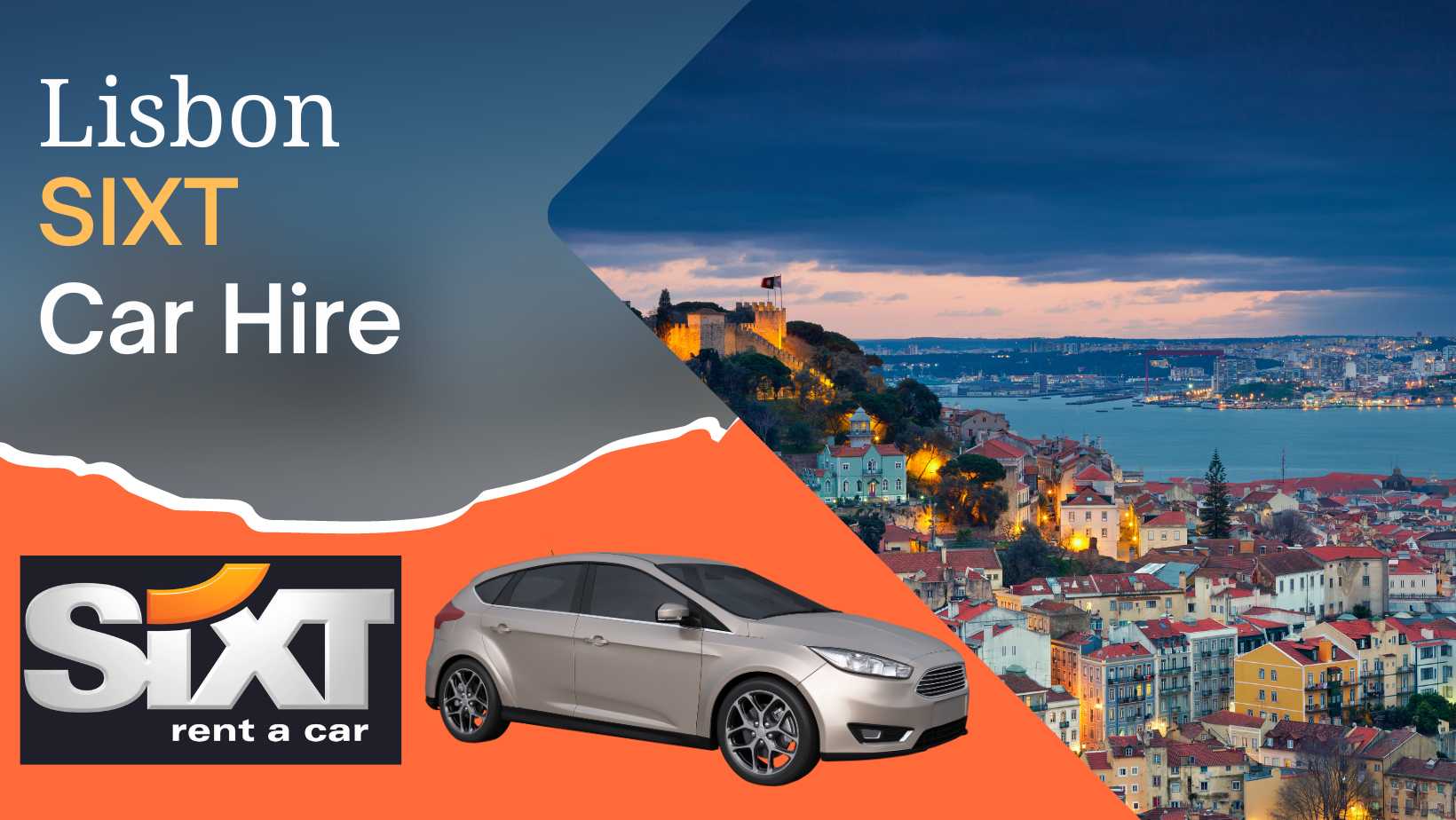 SIXT Car Hire in Lisbon – Location, Price And Vehicles