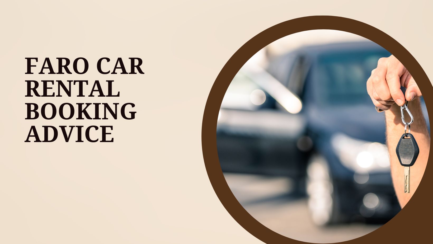 Expert Tips for Car Hire in Faro