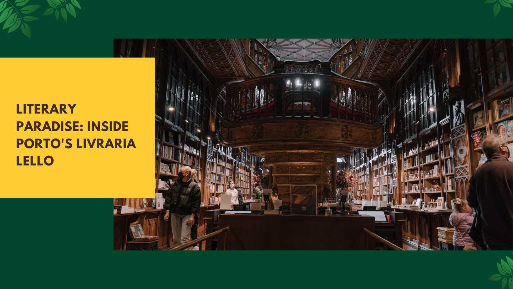Literary Paradise: Inside Porto's Livraria Lello