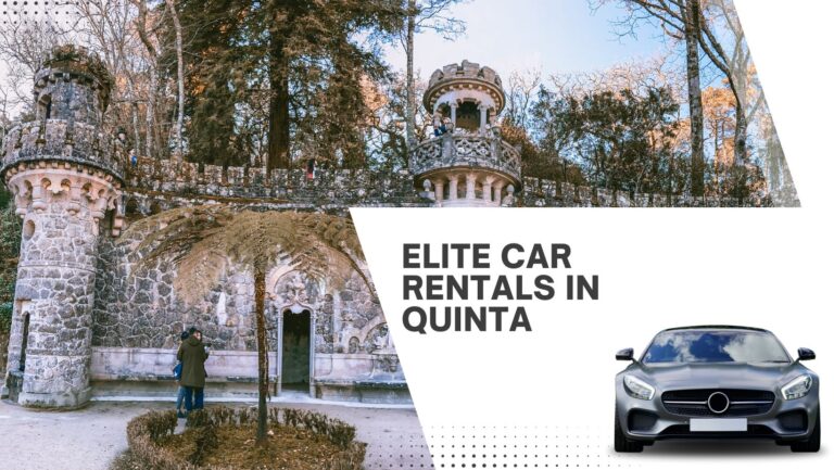 Elite Car Rentals in Quinta